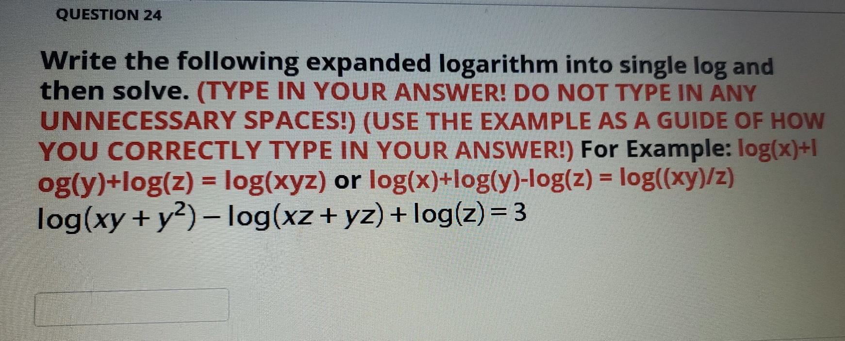 Solved QUESTION 24 Write the following expanded logarithm | Chegg.com