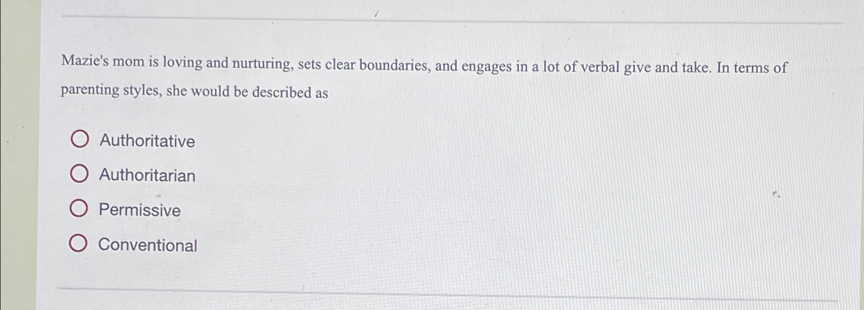 Solved Mazie's mom is loving and nurturing, sets clear | Chegg.com