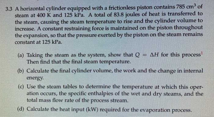 Solved 3.3 A horizontal cylinder equipped with a | Chegg.com