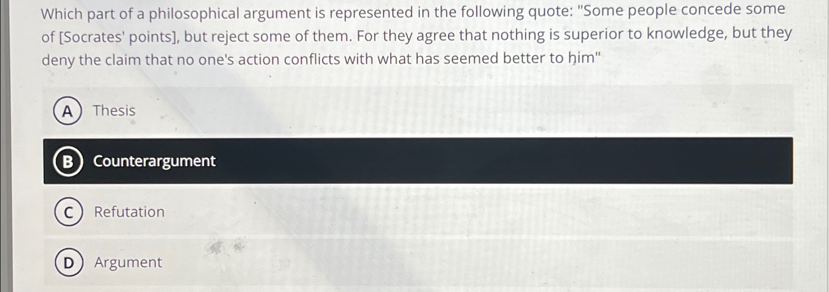 Which part of a philosophical argument is represented | Chegg.com