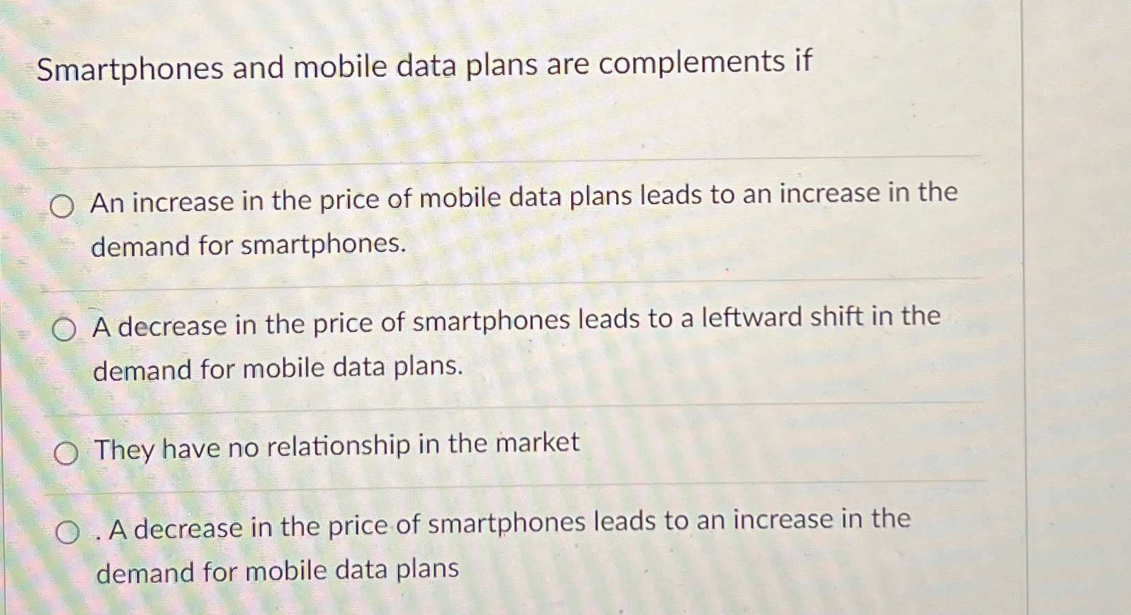 Solved Smartphones and mobile data plans are complements | Chegg.com