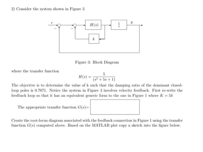 Solved 2) Consider the system shown in Figure 3 Figure 3: | Chegg.com