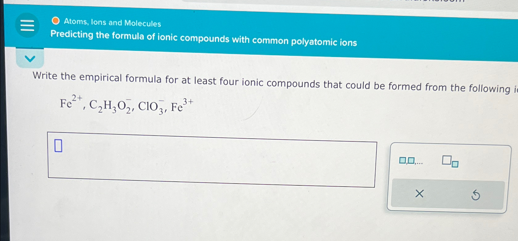 Solved Atoms, lons and MoleculesPredicting the formula of | Chegg.com