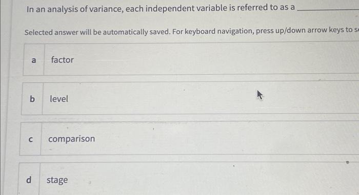 Solved In an analysis of variance, each independent variable | Chegg.com