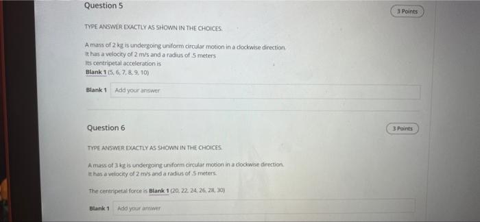 Solved Question 5 3 Points TYPE ANSWER EXACTLY AS SHOWN IN | Chegg.com