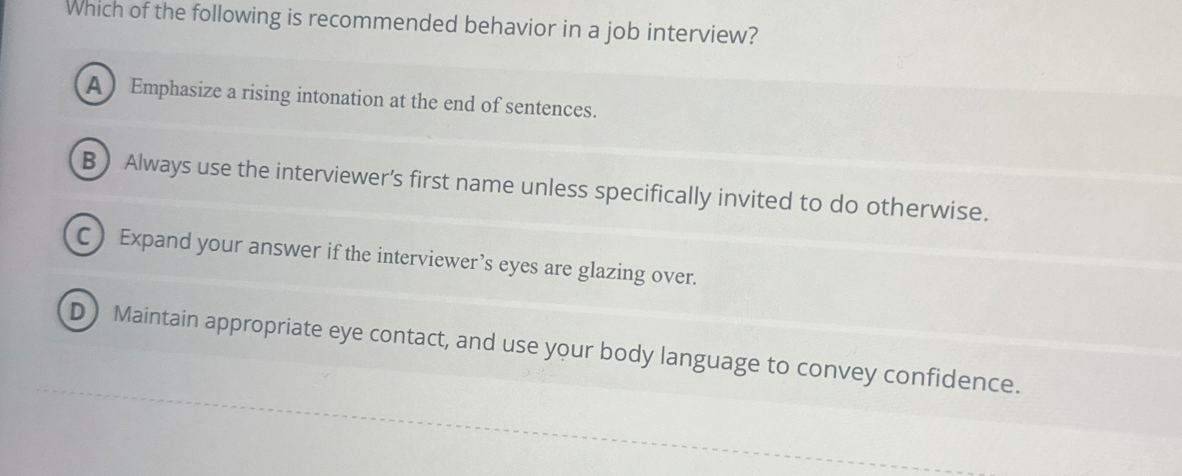 Solved Which of the following is recommended behavior in a | Chegg.com