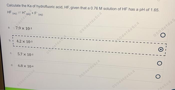 Solved Calculate the Ka of hydrofluoric acid, HF, given that | Chegg.com