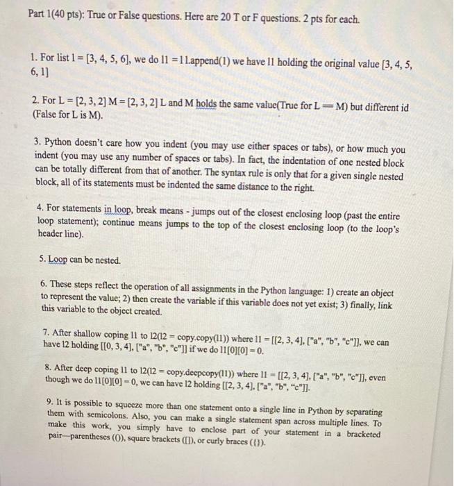 Solved Part 1(40 pts): True or False questions. Here are 20 | Chegg.com