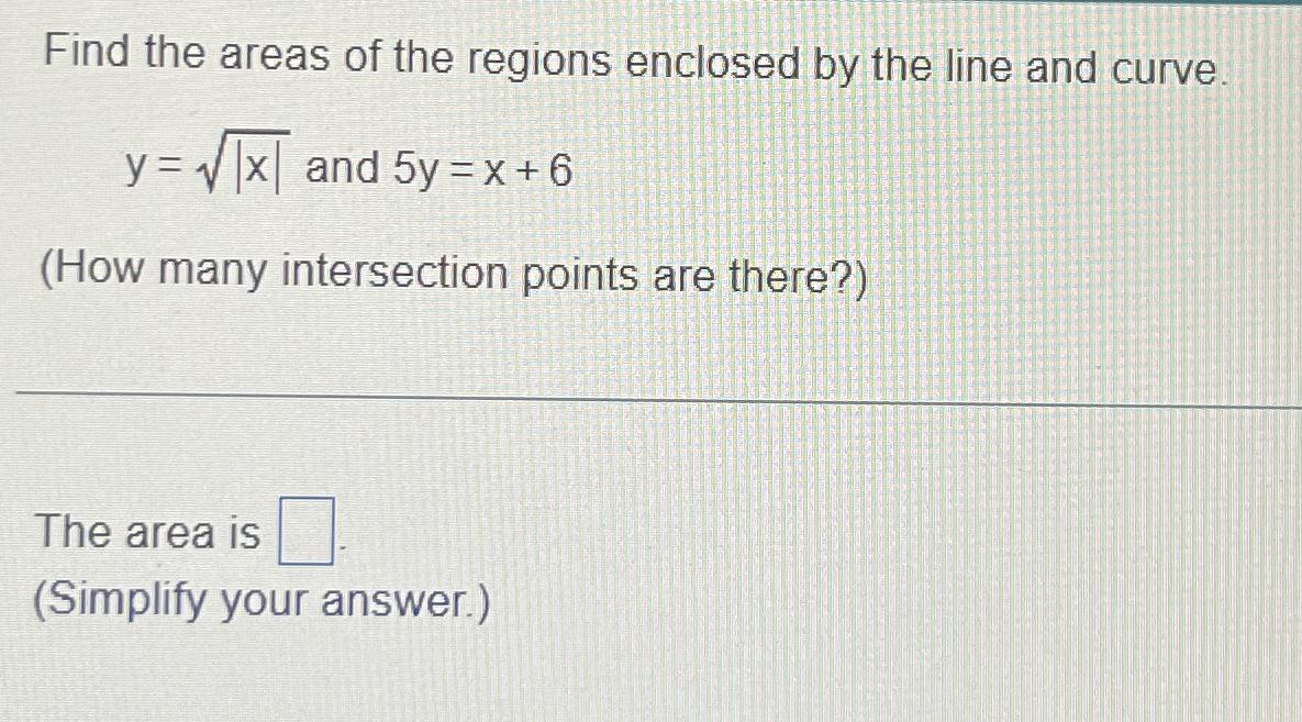 Solved Find the areas of the regions enclosed by the line | Chegg.com