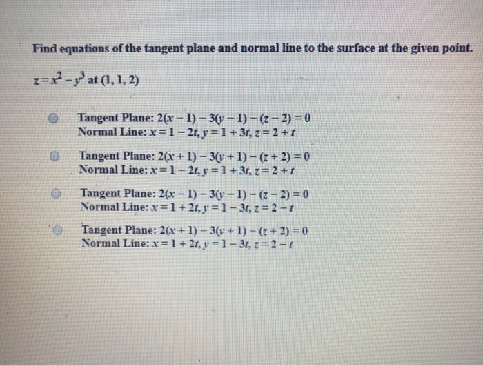 Solved Find equations of the tangent plane and normal line | Chegg.com