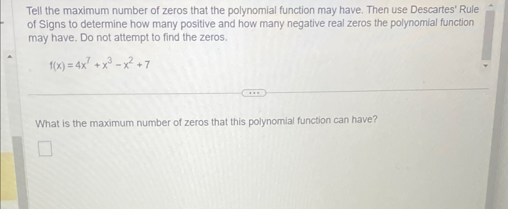 Solved Tell the maximum number of zeros that the polynomial | Chegg.com
