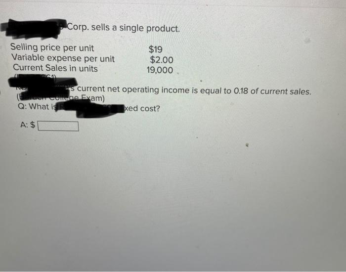 Solved Corp. sells a single product. scurrent net operating | Chegg.com