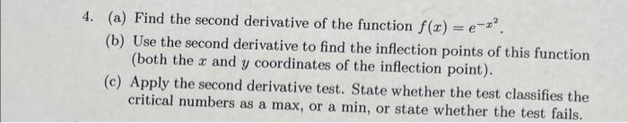 Solved 4. (a) Find the second derivative of the function | Chegg.com