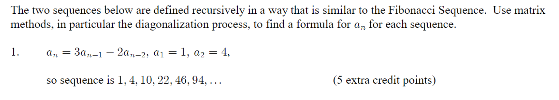 Solved The two sequences below are defined recursively in a | Chegg.com