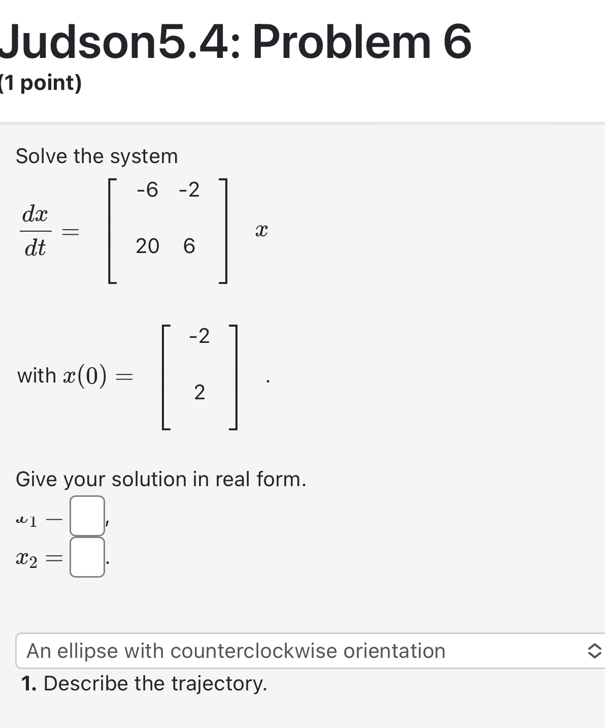 Solved Judson5.4: Problem 6(1 ﻿point)Solve the | Chegg.com