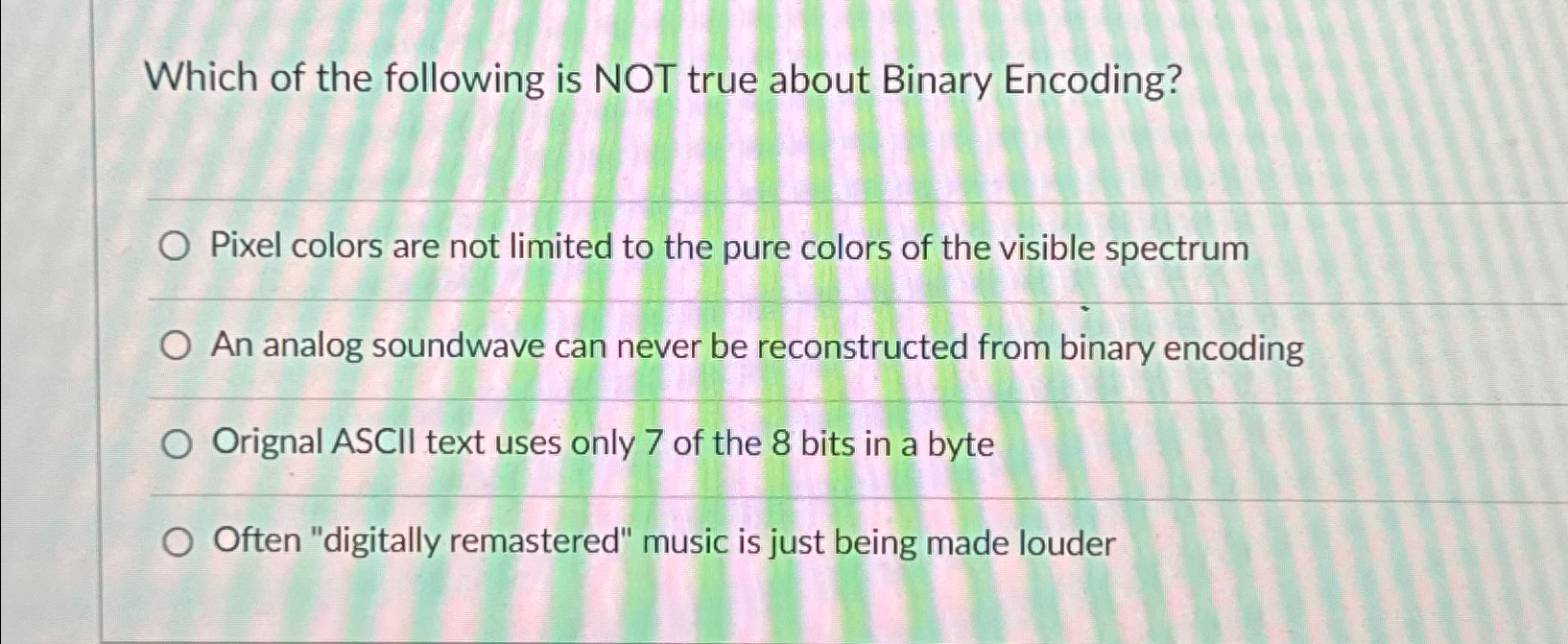 Solved Which of the following is NOT true about Binary | Chegg.com