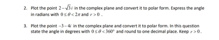 Solved 2. Plot the point 2-3i in the complex plane and | Chegg.com