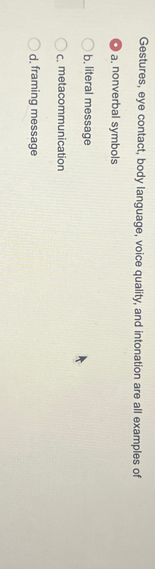 Solved Gestures, eye contact, body language, voice quality, | Chegg.com