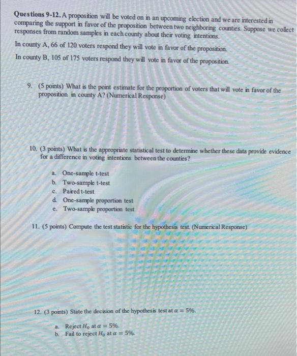 Solved Questions 9-12. A proposition will be voted on in an | Chegg.com