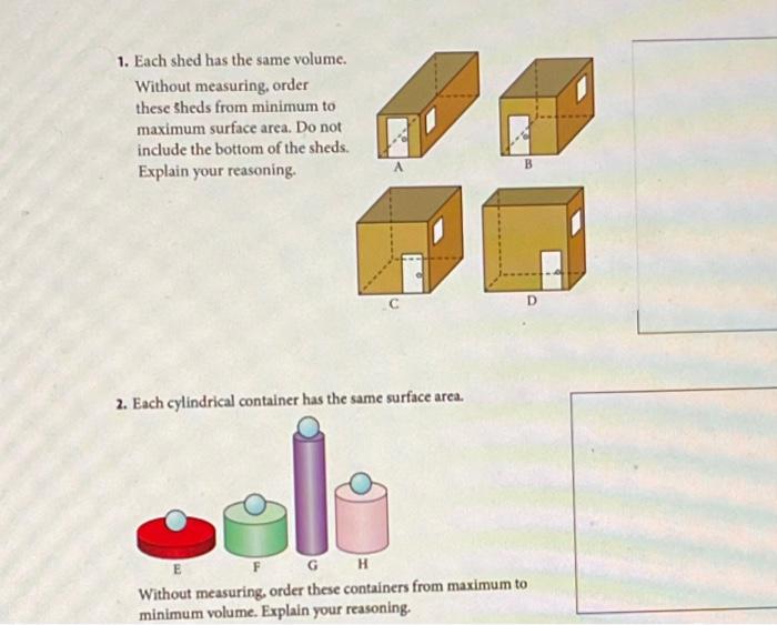 Solved 1. Each shed has the same volume. Without measuring, | Chegg.com