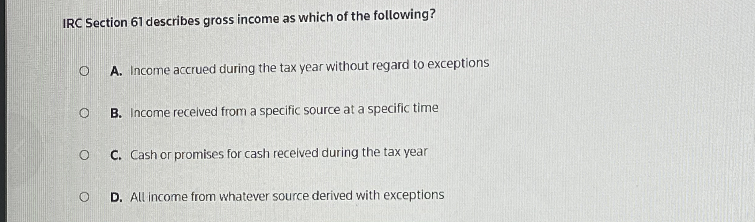 Solved IRC Section 61 ﻿describes gross income as which of | Chegg.com