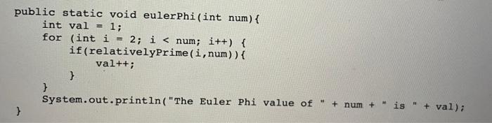 Solved 4. Take the euler phi function we created and change | Chegg.com