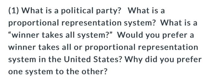 (1) What is a political party? What is a proportional | Chegg.com