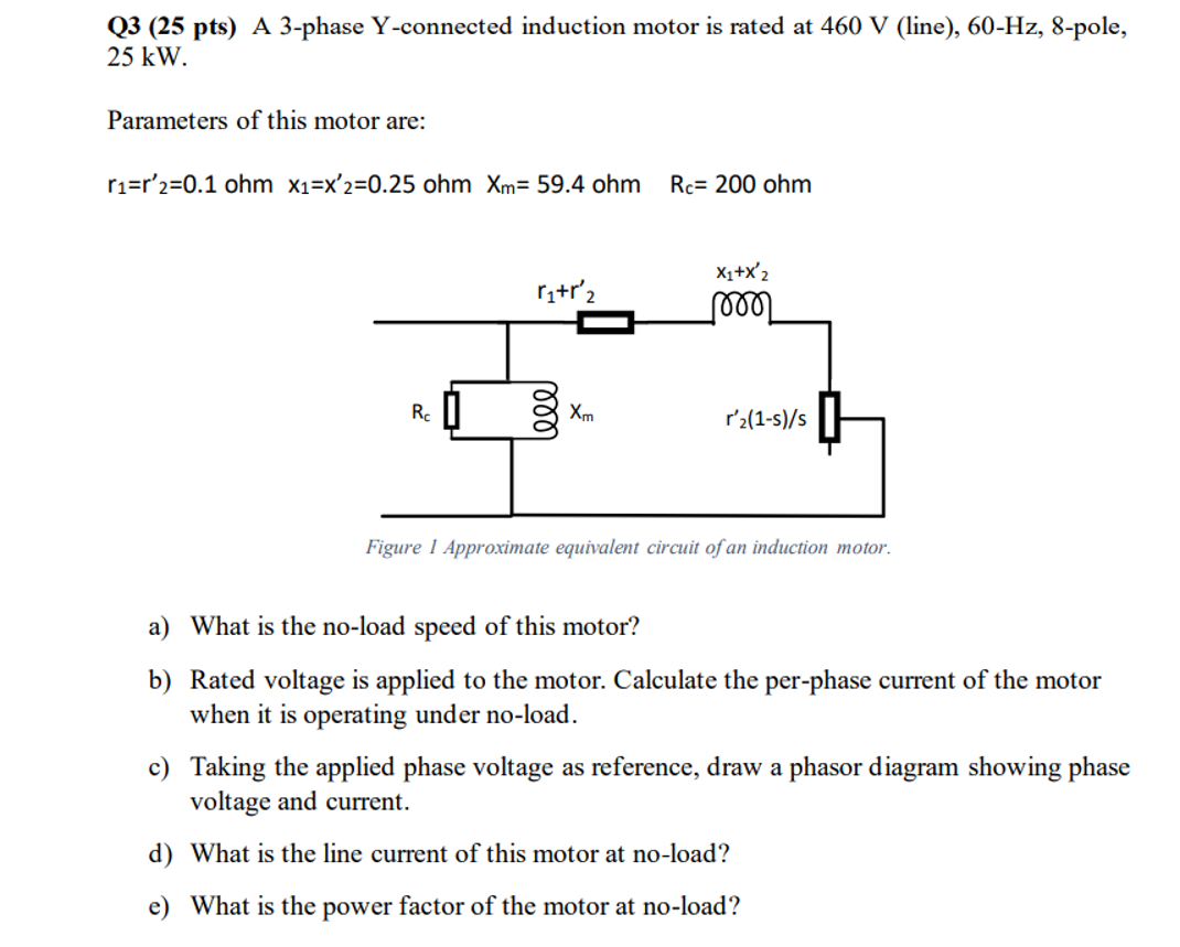 Solved Q3 (25 ﻿pts) ﻿A 3-phase Y-connected induction motor | Chegg.com