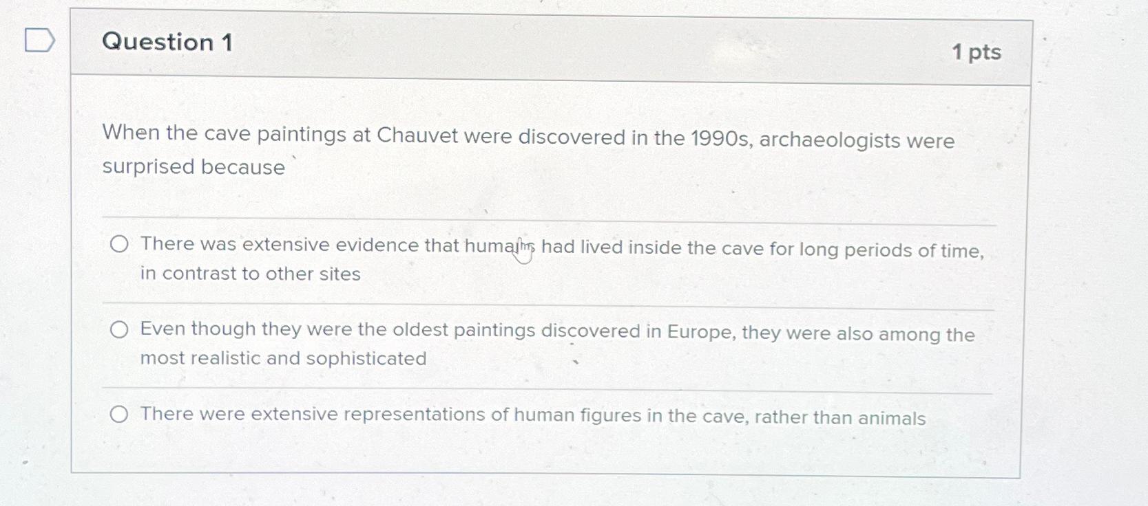 Solved Question 11 ﻿ptsWhen the cave paintings at Chauvet | Chegg.com