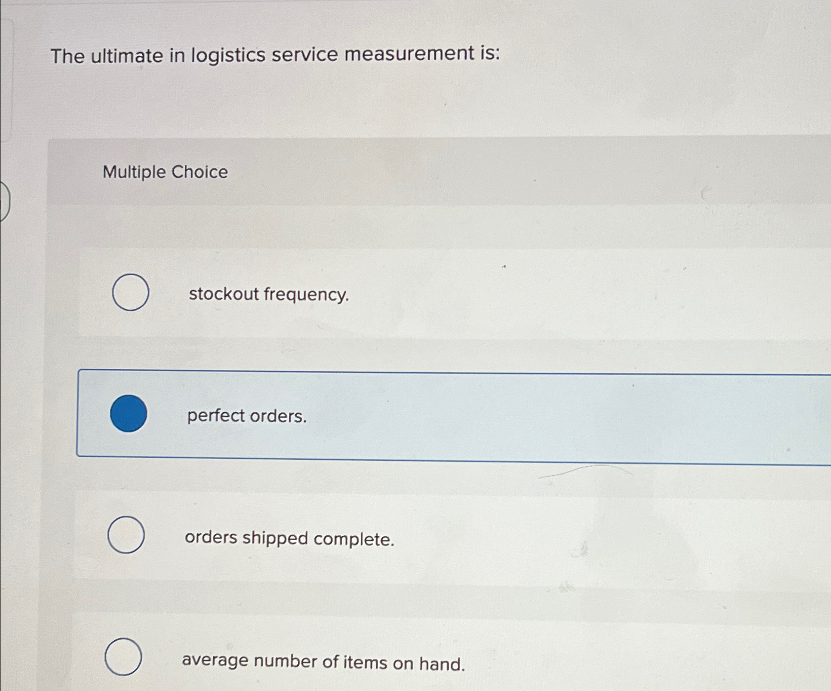 Solved The ultimate in logistics service measurement | Chegg.com