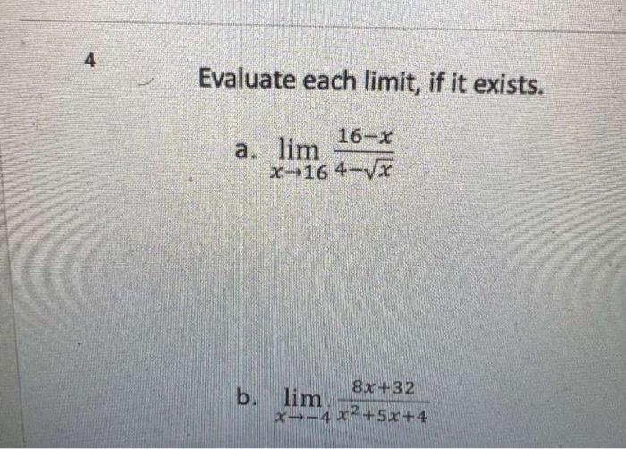 Solved Evaluate each limit, if it exists. a. limx→164−x16−x | Chegg.com