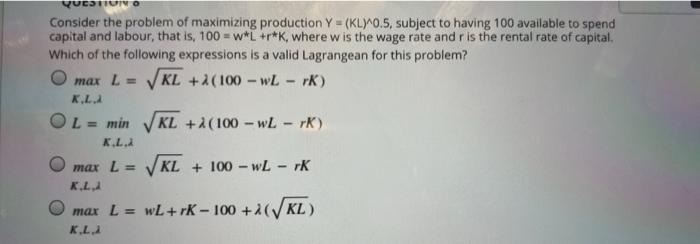 Solved QUESTO - Consider the problem of maximizing | Chegg.com