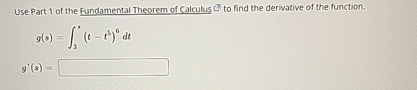 Solved Use Part 1 ﻿of the Fundamental Theorem of Calculus | Chegg.com