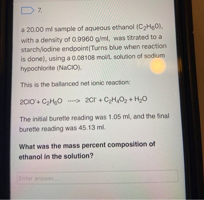 Solved a 20.00 ml sample of aqueous ethanol (C2H60), with a | Chegg.com
