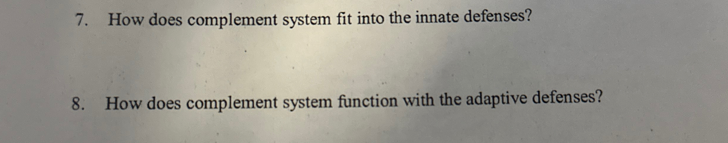 Solved How does complement system fit into the innate | Chegg.com