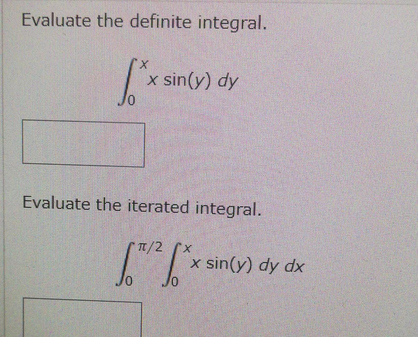 Solved Evaluate the definite integral. So sin x sin(y) dy | Chegg.com