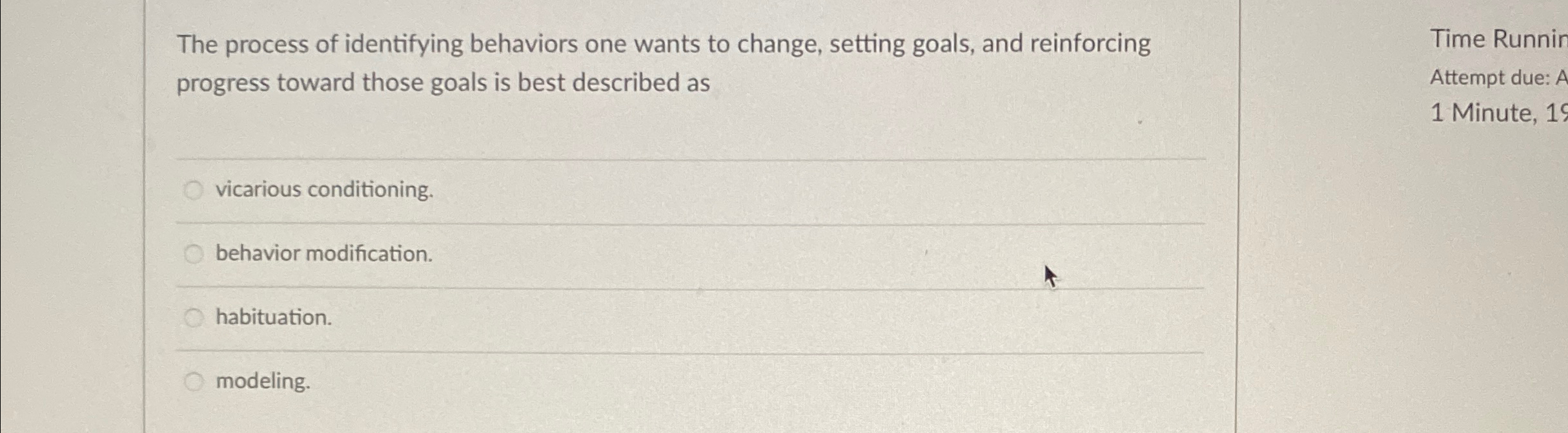 Solved The process of identifying behaviors one wants to | Chegg.com Solved The process of identifying behaviors one wants to | Chegg.com