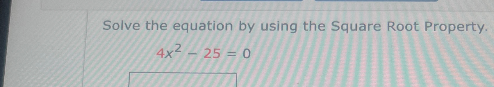 Solved Solve the equation by using the Square Root | Chegg.com