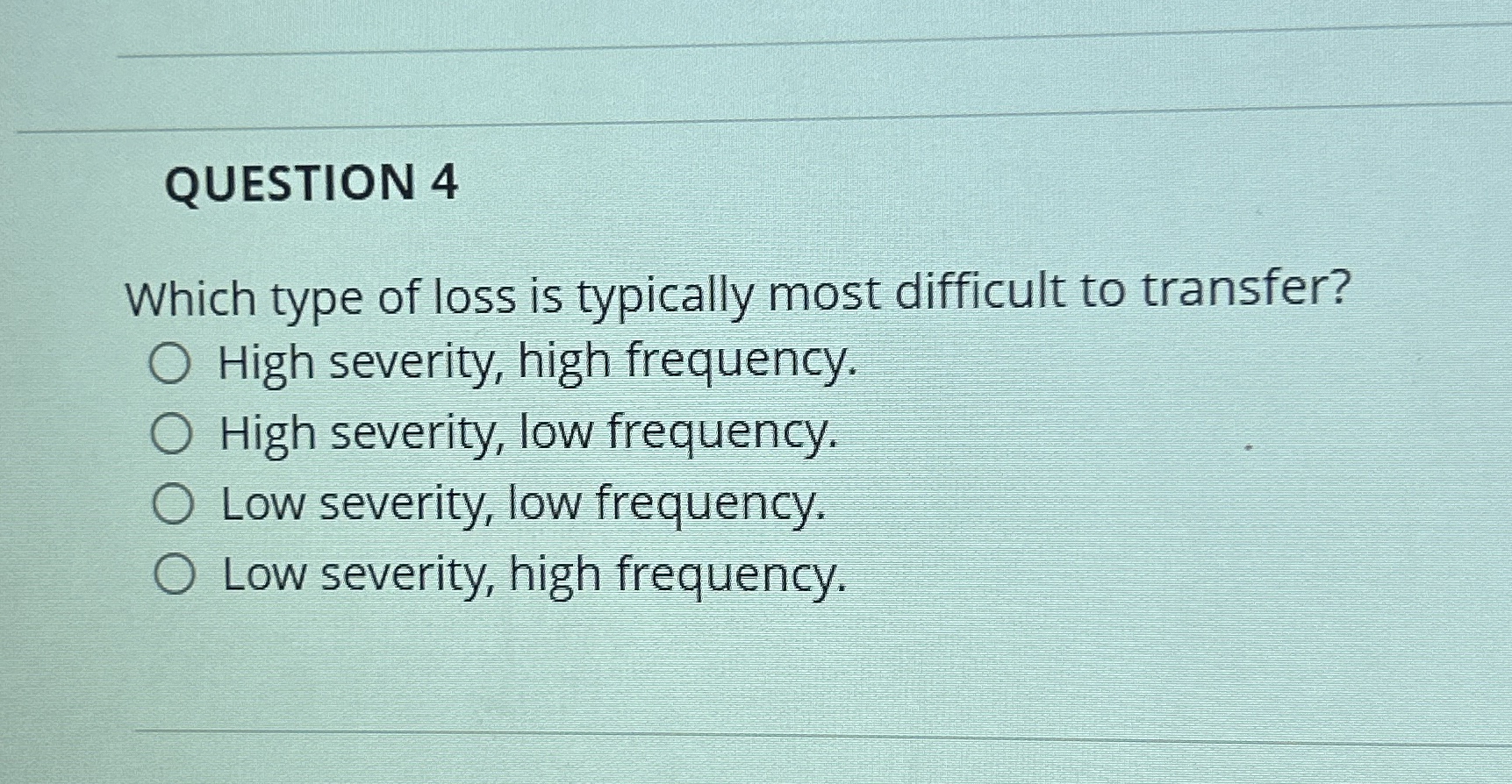 Solved QUESTION 4Which type of loss is typically most | Chegg.com