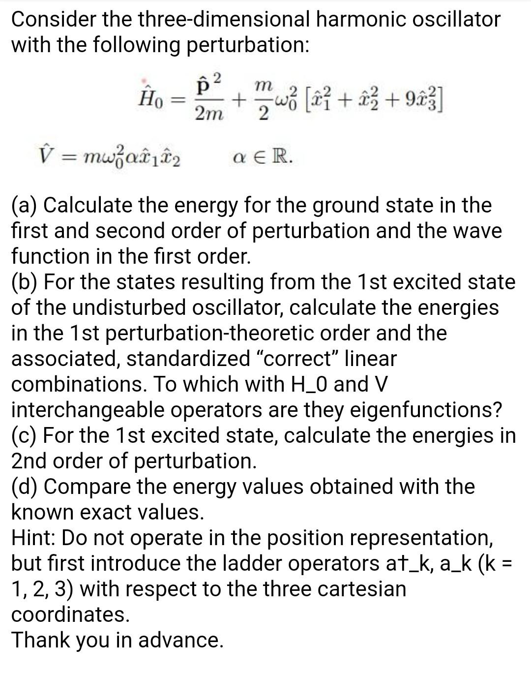 Solved Consider the three-dimensional harmonic oscillator | Chegg.com