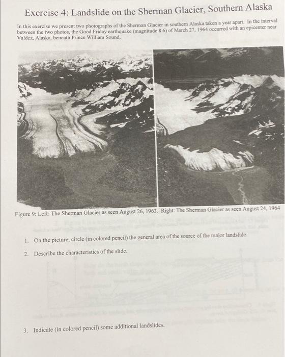 Solved Exercise 4: Landslide on the Sherman Glacier, | Chegg.com