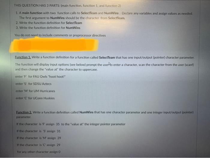 Solved THIS QUESTION HAS 3 PARTS: (main function, function | Chegg.com