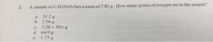 Solved A sample of CH$N3O4 has a mass of 7.81 g. How many | Chegg.com