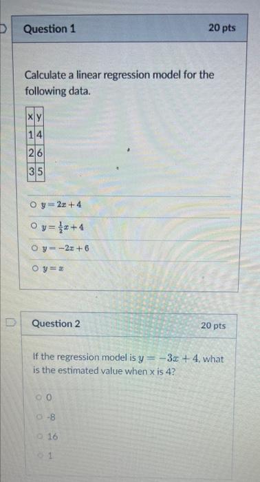 Solved D Question 1 20 pts Calculate a linear regression | Chegg.com