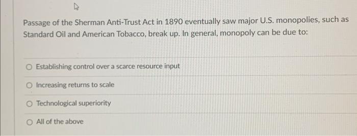 Solved Passage of the Sherman Anti-Trust Act in 1890 | Chegg.com