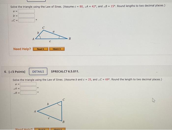 Solved Solve the triangle using the Law of Sines. (Assume | Chegg.com