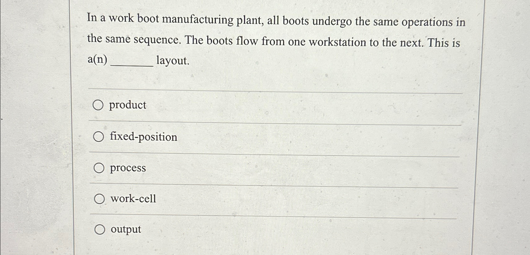 Solved In a work boot manufacturing plant, all boots undergo | Chegg.com