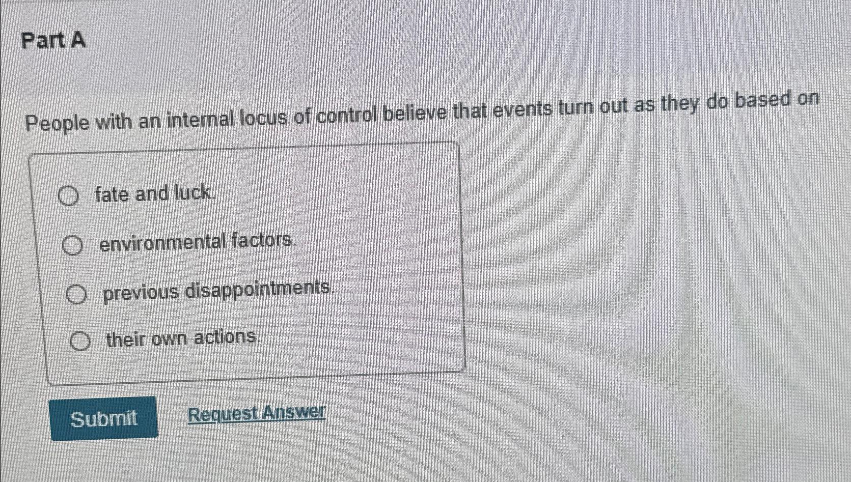 Solved Part APeople with an internal locus of control | Chegg.com