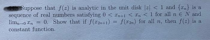 Solved Suppose that f(z) is analytic in the unit disk ∣z∣