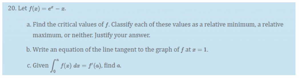 Solved Let f(x)=ex-x.a. ﻿Find the critical values of f. | Chegg.com